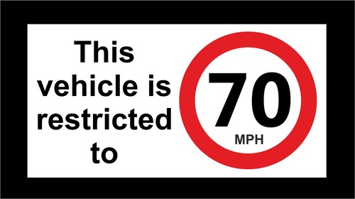 This Vehicle Is Restricted To 70 MPH Speed Restriction Stickers ...