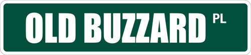 *Aluminum* Old Buzzard 4" x 18" Metal Novelty Street Sign SS 2781 | eBay