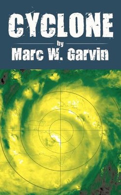 Cyclone by Marc W. Garvin (English) Paperback Book 9781452081106 | eBay