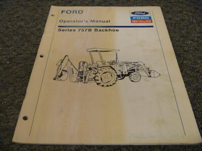 Ford New Holland 757B Backhoe Owner Operator Manual User Guide xz | eBay
