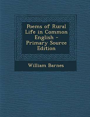 Poems of Rural Life in Common English - Primary Source Edition by ...