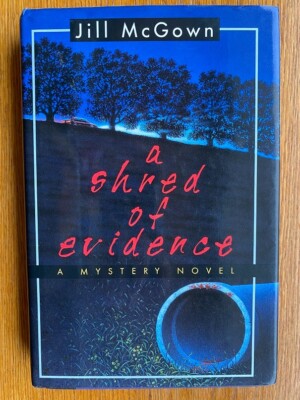 Jill McGown A Shred of Evidence 1st US ed HC Near Fine / Near Fine | eBay