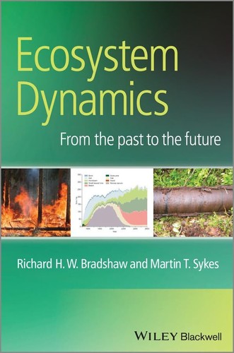 Ecosystem Dynamics: From the Past to ... by Martin T. Sykes Paperback ...