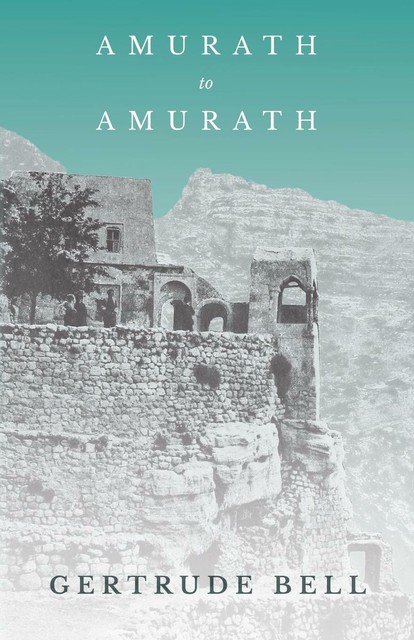 Amurath to Amurath von Gertrude Bell (2020, Taschenbuch) online kaufen ...