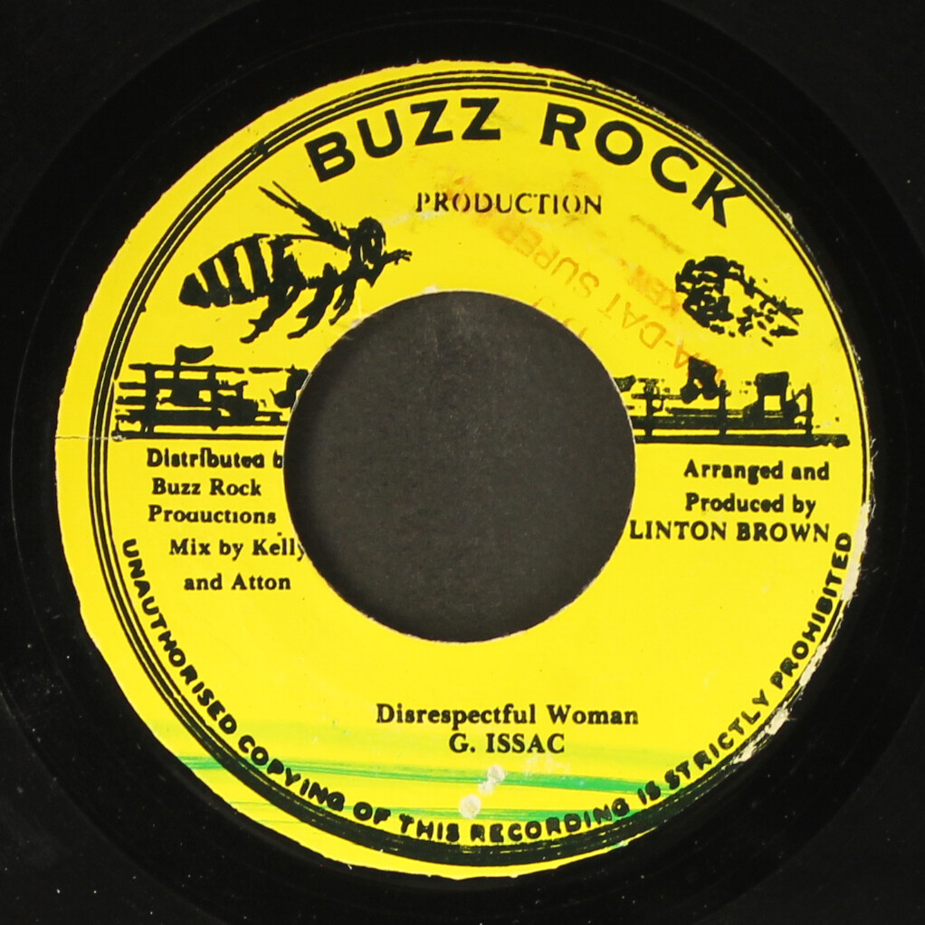 GREGORY ISSAC: disrespectful woman / version BUZZ ROCK 7" Single 45 RPM ...
