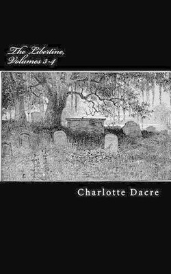 The Libertine, Volumes 3-4 by Charlotte Dacre (English) Paperback Book ...