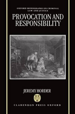 Provocation and Responsibility by Jeremy Horder (English) Hardcover ...