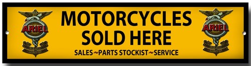 ARIEL MOTORCYCLES SOLD HERE METAL SIGN,GARAGE SIGN,WORKSHOP SIGN. MAN ...