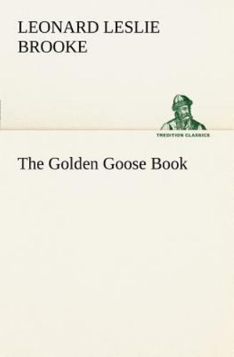 The Golden Goose Book by L. Leslie (Leonard Leslie) Brooke (2012, Trade ...