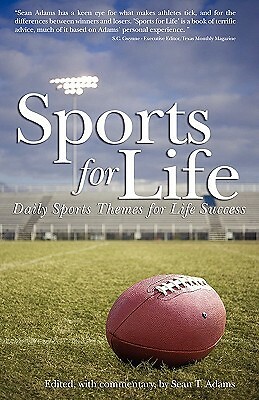 Sports for Life: Daily Sports Themes For Life Success by Adams, Sean T ...