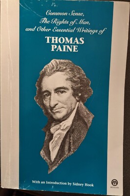 Common Sense, the Rights of Man, and Other Essential Writings by Thomas ...