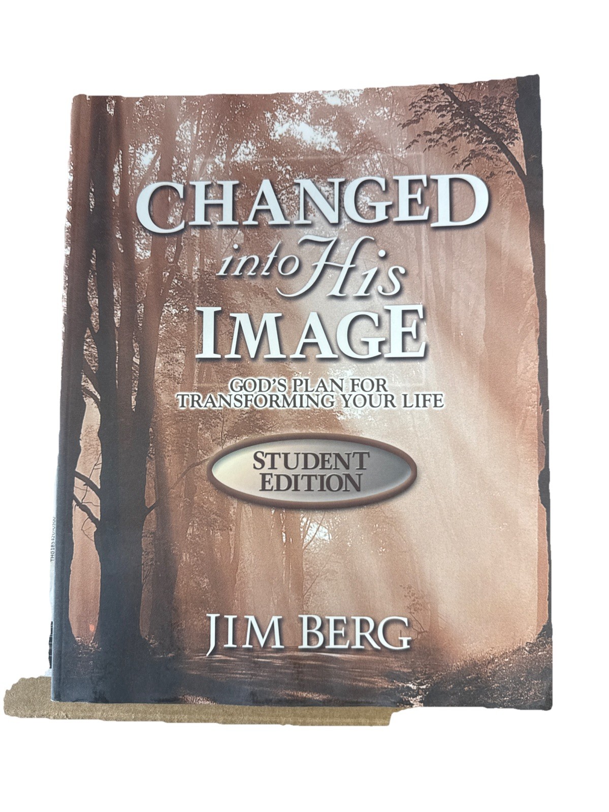 Changed in to His Image Student by Berg Jim (2004, Trade Paperback) for ...