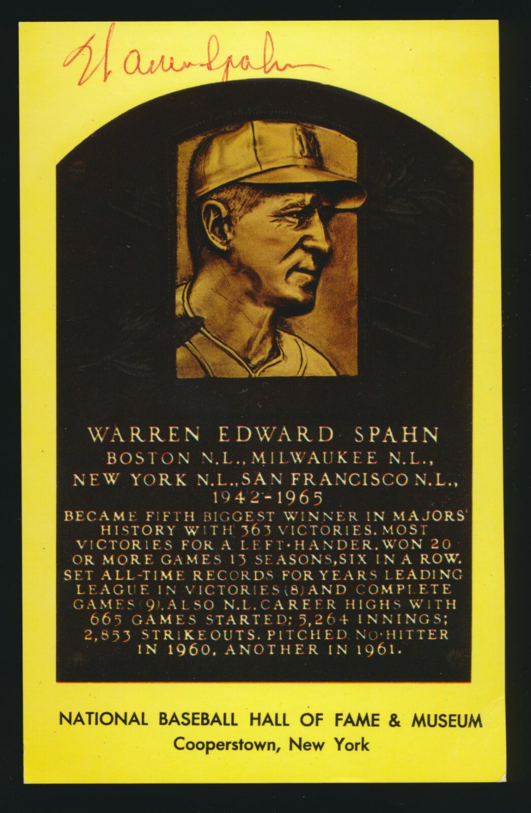 Hall of Fame YELLOW PLAQUE Postcard -WARREN SPAHN *Autographed* d.2003 ...