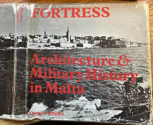 MALTA FORTRESS MILITARY ARCHITECTURE DETAILED BOOK MALTESE FORTS ...