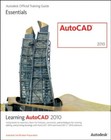 Learning AutoCAD 2010 and AutoCAD LT 2010 By Autodesk Official T ...