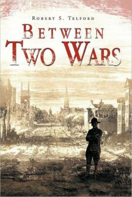 Between Two Wars 9781466929661| eBay