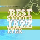 BEST SMOOTH JAZZ EVER - Self-Titled (2002) - 2 CD - **Mint Condition ...