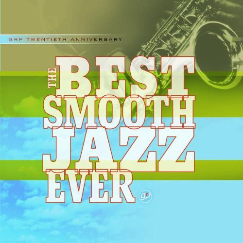 BEST SMOOTH JAZZ EVER - Self-Titled (2002) - 2 CD - **Mint Condition ...