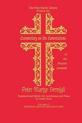 Commentary on the Lamentations of the Prophet Jeremiah by Reverend Dr ...