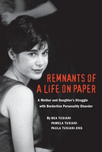 Remnants of a Life on Paper : A Mother and Daughter's Struggle with ...