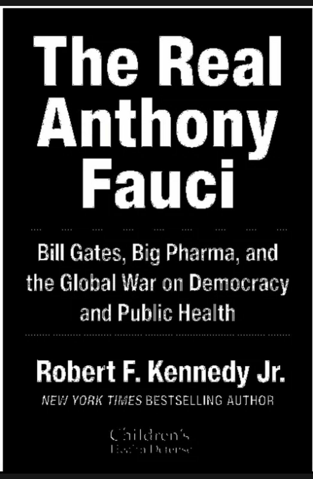 The Real Anthony Fauci by Robert F. Kennedy Jr BRAND NEW EXPEDITED ...