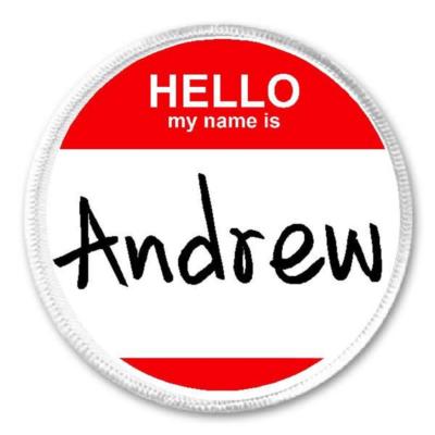 Hello My Name is Andrew - Circle Sew / Iron On Patch - Badge Hi Label ...