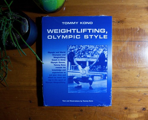 Tommy Kono Weightlifting Olympic Style Book New in Packaging Extremely ...