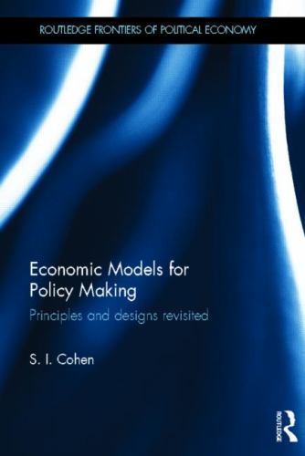 Routledge Frontiers of Political Economy Ser.: Economic Models for ...