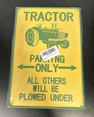 Tractor Parking Only Sign / 8" x 12" Barn Farming Signs | eBay