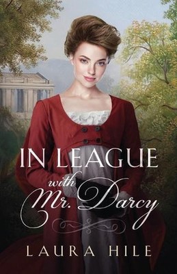 In League with Mr. Darcy by Laura Hile Paperback Book | eBay Australia
