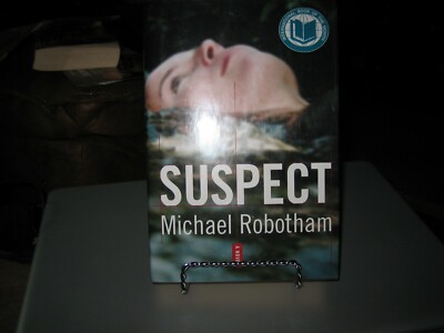Suspect by Michael Robotham (2005, Hardcover) 9781582881294| eBay