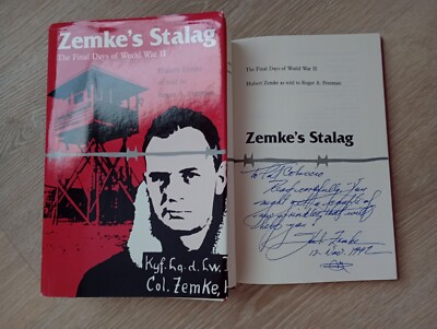 Zemke's Stalag: The Final Days of WWII WWII Ace Hubert Hub Zemke SIGNED ...