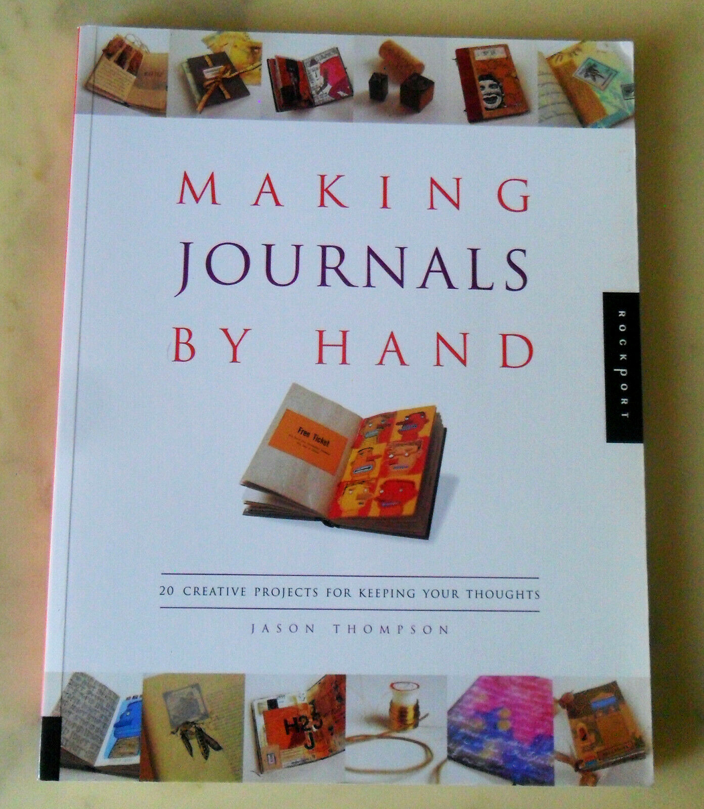 BOOK: Making JOURNALS by Hand: 20 Creative Projects Keeping Your ...