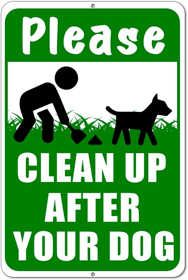 Please Clean Up After Your Dog Sign, No Dog Poop Signs, Curb Your Dog ...