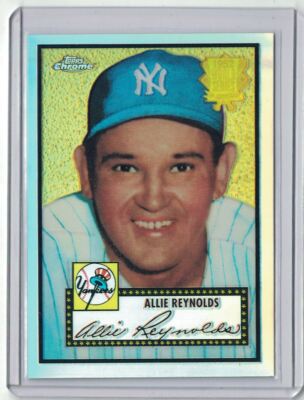 1983 2002 Topps Chrome 1952 Refractor Allie Reynolds New York Yankees ...