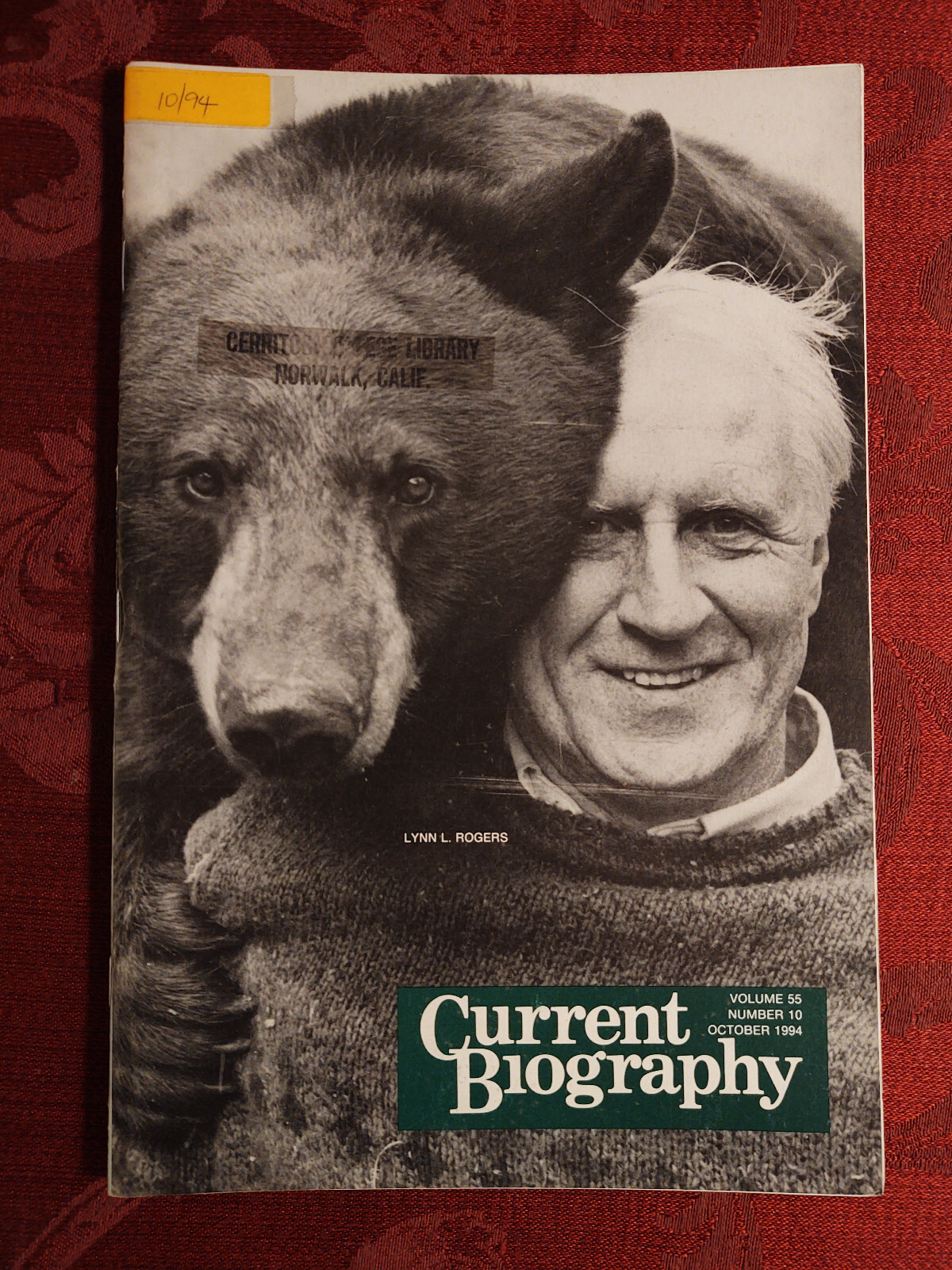 CURRENT BIOGRAPHY October 1994 Lynn L. Rogers Emmylou Harris Reba ...