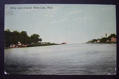 White Lake Channel, Whitehall, Michigan vintage postcard 1910 | eBay