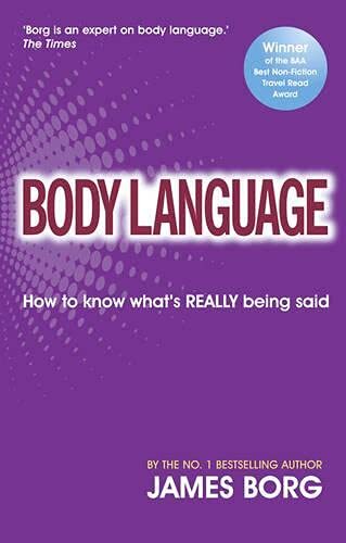 Body Language: How to know what's REALLY being said by Borg, James ...