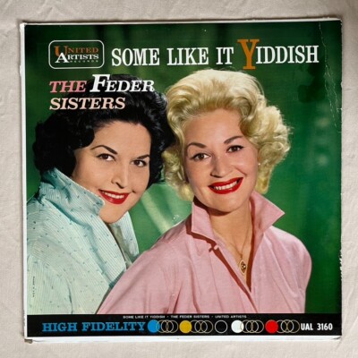 THE FEDER SISTERS Some Like It Yiddish 1961 Vinyl LP United Artists UAL ...