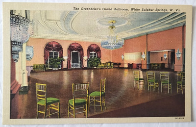VTG 1948 WHITE SULPHUR SPRINGS WV PC GREENBRIER HOTEL GRAND BALLROOM ...