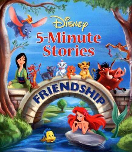 Disney 5-Minute Stories: Friendship - Hardcover By Disney Book Group ...