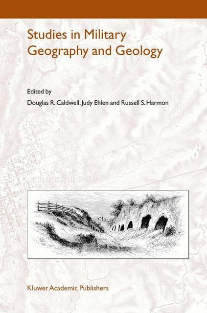 Studies in Military Geography And Geology von Judy Ehlen Russell S ...