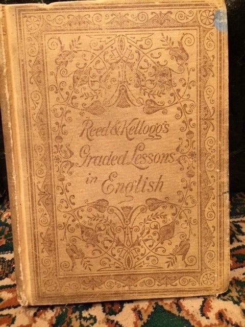 Reed & Kellogg's Graded Lessons in English 1892 HC School Book Antique ...