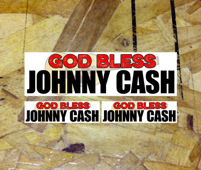 God Bless Johnny Cash Long Live Rock N Roll Decal Bumper Sticker ...