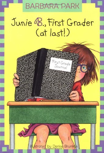 Junie B., First Grader (at last!) (A Stepping Stone Book(TM)) by Park ...