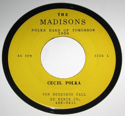 THE MADISONS BAND POLKA 45 "CECIL POLKA & SILVER ANNIVERSARY" RARE ...