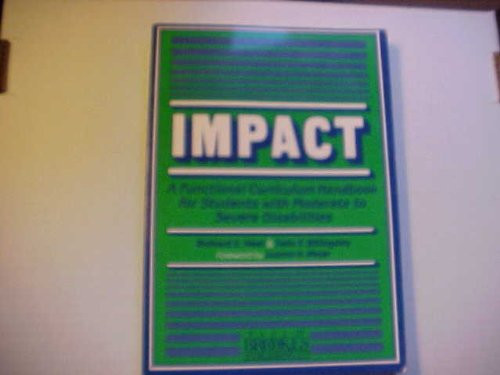 IMPACT: A FUNCTIONAL CURRICULUM HANDBOOK FOR STUDENTS WITH By Richard S ...