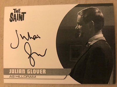 THE SAINT SERIES ONE: PROOF AUTOGRAPH CARD: JULIAN GLOVER AS HILLORAM ...