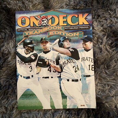 2003 Pittsburgh Pirates On Deck Magazine Yearbook Edition | eBay