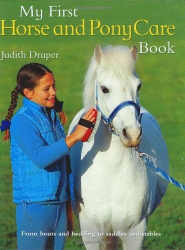 My First Horse and Pony Care Book By Judith Draper | eBay Australia